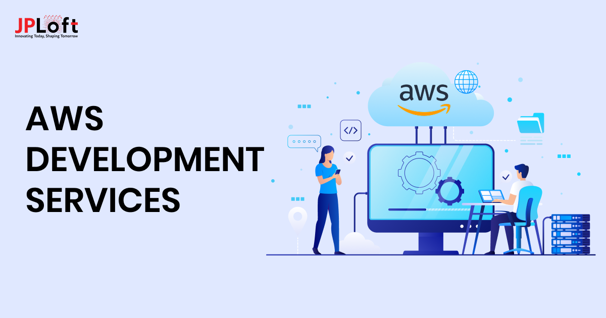 Custom AWS Development Services - JPLoft