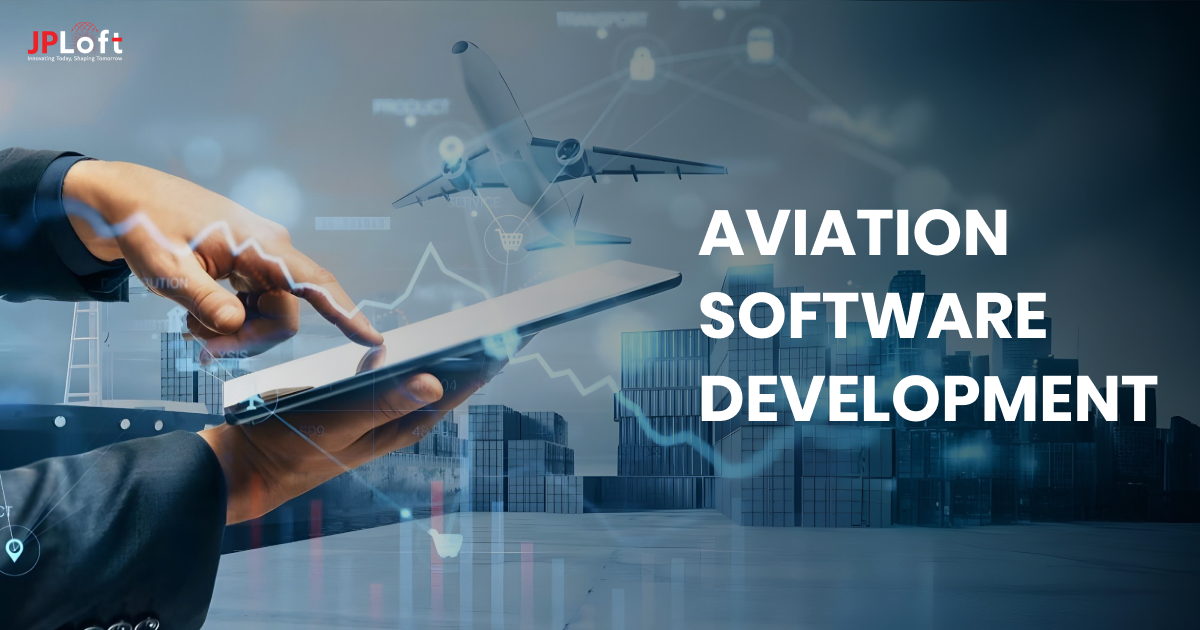 Aviation Software Development Services – JPLoft