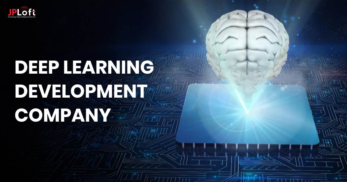 Deep Learning Development Company - JPLoft
