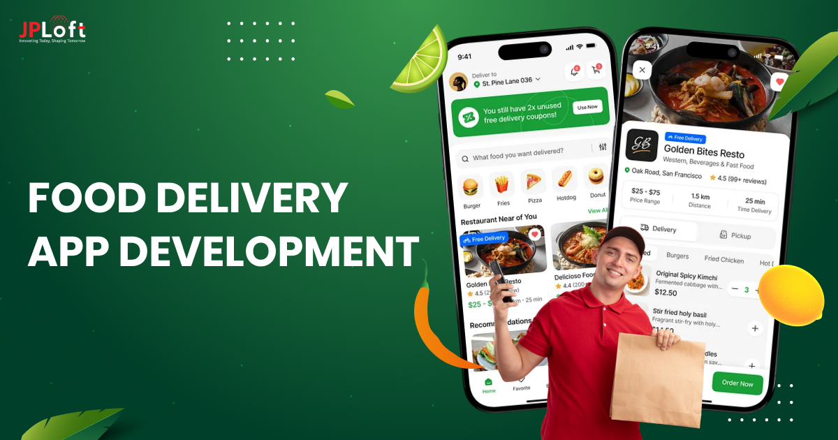 Food Delivery App Development Company - JPLoft