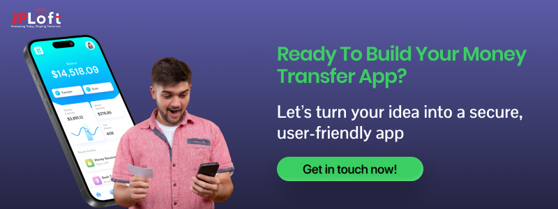 The Ultimate Guide to Create a Money Transfer App