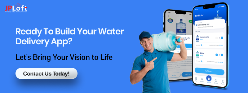 Complete Guide to Water Delivery App Development
