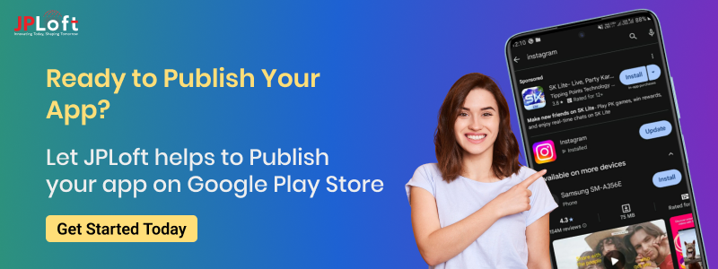 Publish App on Google Play Store – A Complete Guide