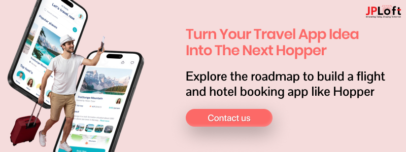 How To Create A Travel App Like Hopper?
